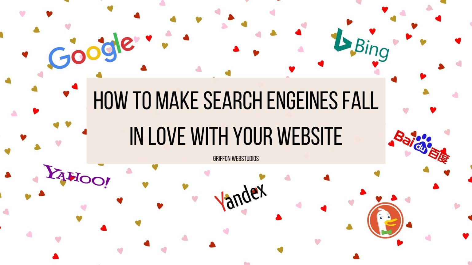 How to Make Search Engines Fall in Love with Your Website